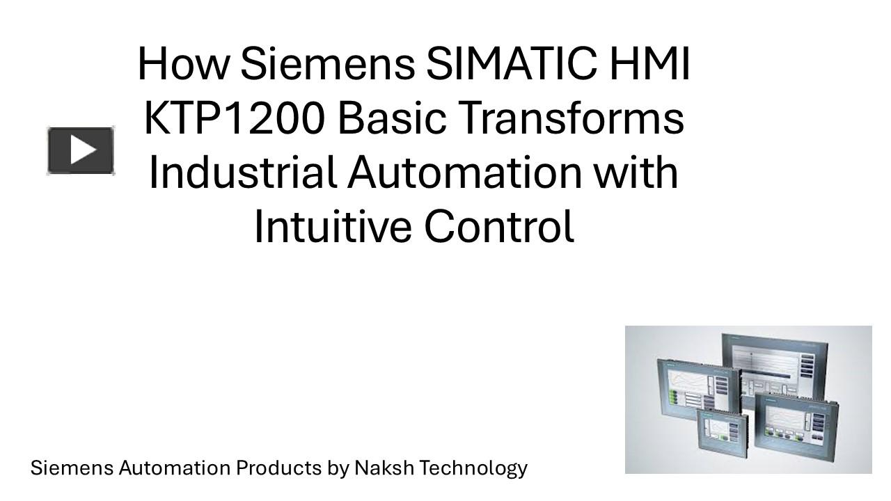 PPT – How Siemens SIMATIC HMI KTP1200 Basic Transforms Industrial ...