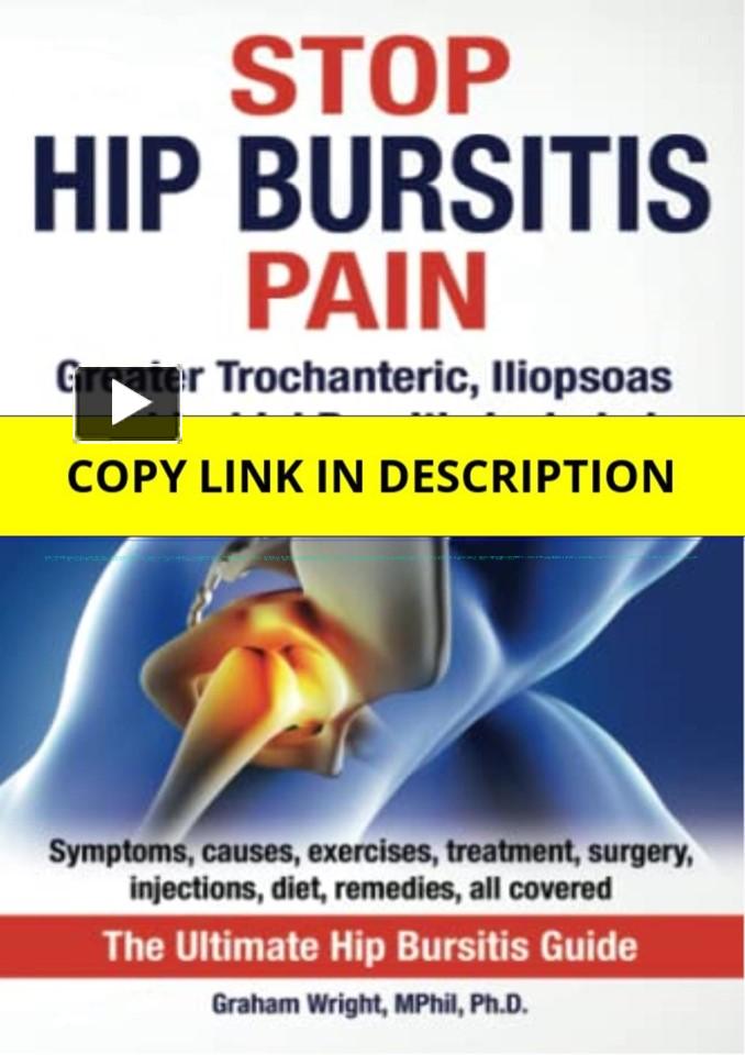 PDF Stop Hip Bursitis Pain: Greater Trochanteric, Iliopsoas and Ischial ...