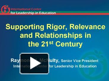 Supporting Rigor, Relevance and Relationships in the 21st Century ...