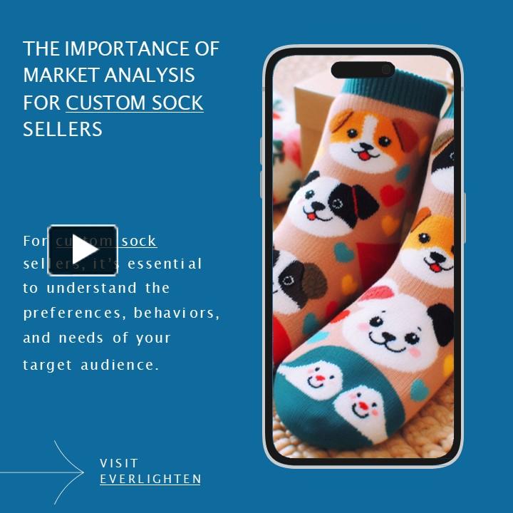 The Importance of Market Analysis for Custom Sock Sellers presentation ...