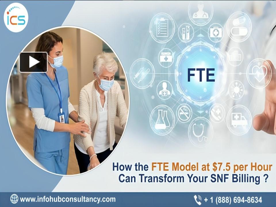 How the FTE Model at $7.5 per Hour Can Transform Your SNF Billing ...