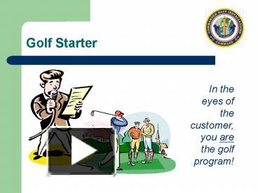 PPT – Golf Starter PowerPoint presentation | free to view - id: 9a1e8-Mjc5M