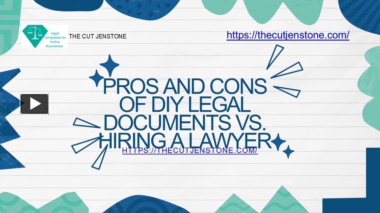 PPT – Pros and Cons of DIY Legal Documents vs. Hiring a Lawyer ...