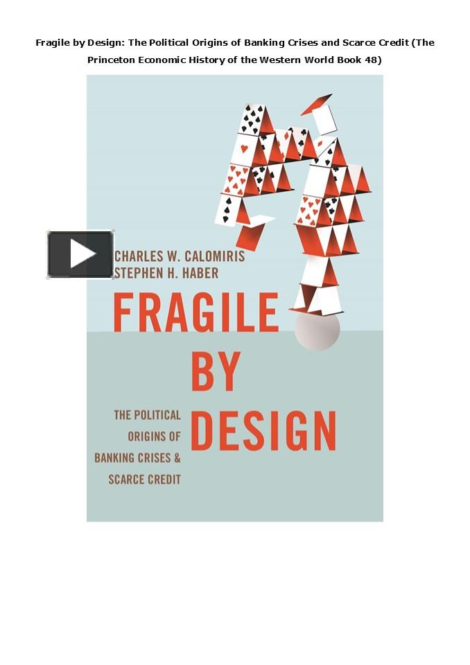 PDF Fragile by Design: The Political Origins of Banking Crises and ...