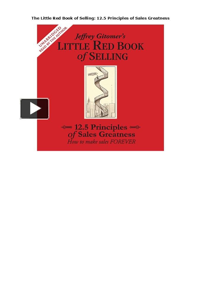 PPT – (PDF)DOWNLOAD The Little Red Book of Selling: 12.5 Principles of ...