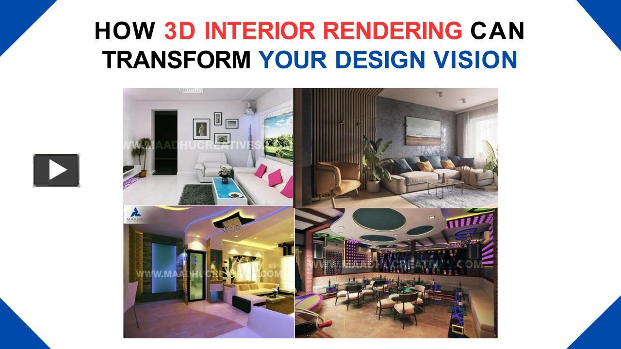 How 3D Interior Rendering Can Transform Your Design Vision presentation ...