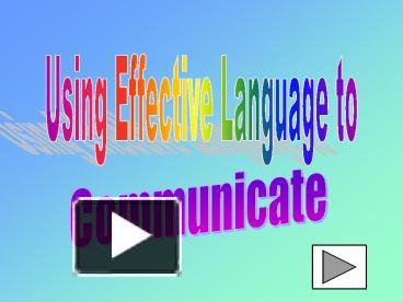 Using Effective Language to presentation | free to view