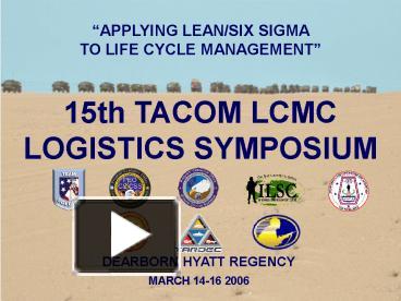 15th TACOM LCMC presentation | free to view