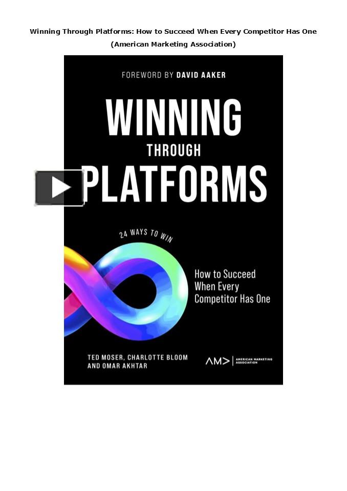 PPT – [PDF READ ONLINE] Winning Through Platforms: How to Succeed When ...