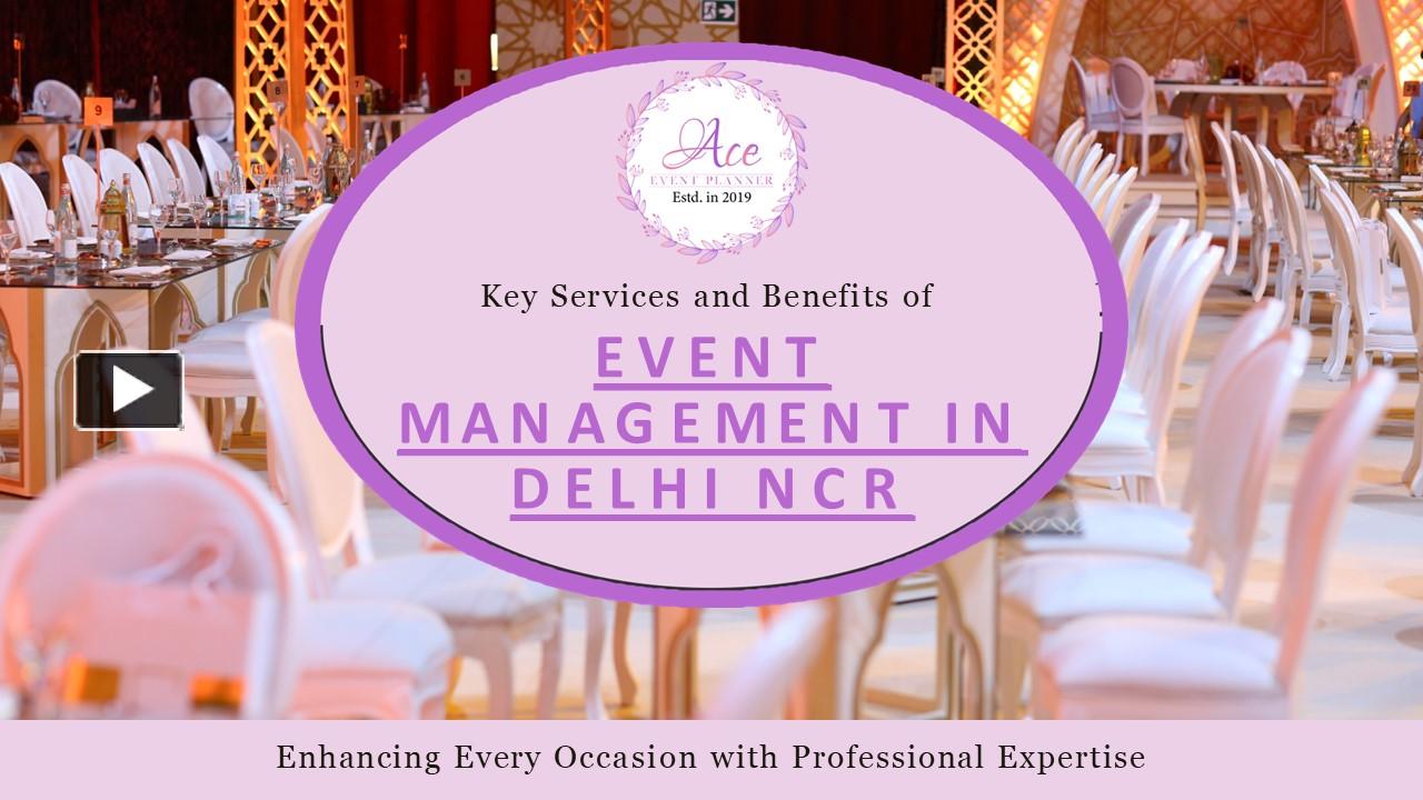 PPT – If you are looking for Event Management in Delhi NCR, Ace Event ...