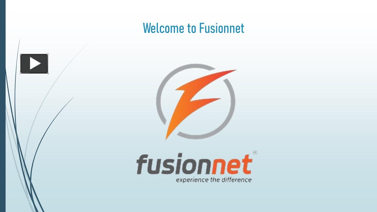 Fusionnet: Your Premier Fiber Broadband Provider in Noida presentation ...