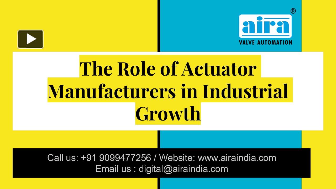 PPT – The Role of Actuator Manufacturers in Industrial Growth ...
