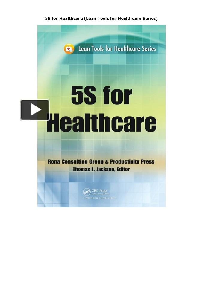 PPT – (PDF)DOWNLOAD 5S for Healthcare (Lean Tools for Healthcare Series ...