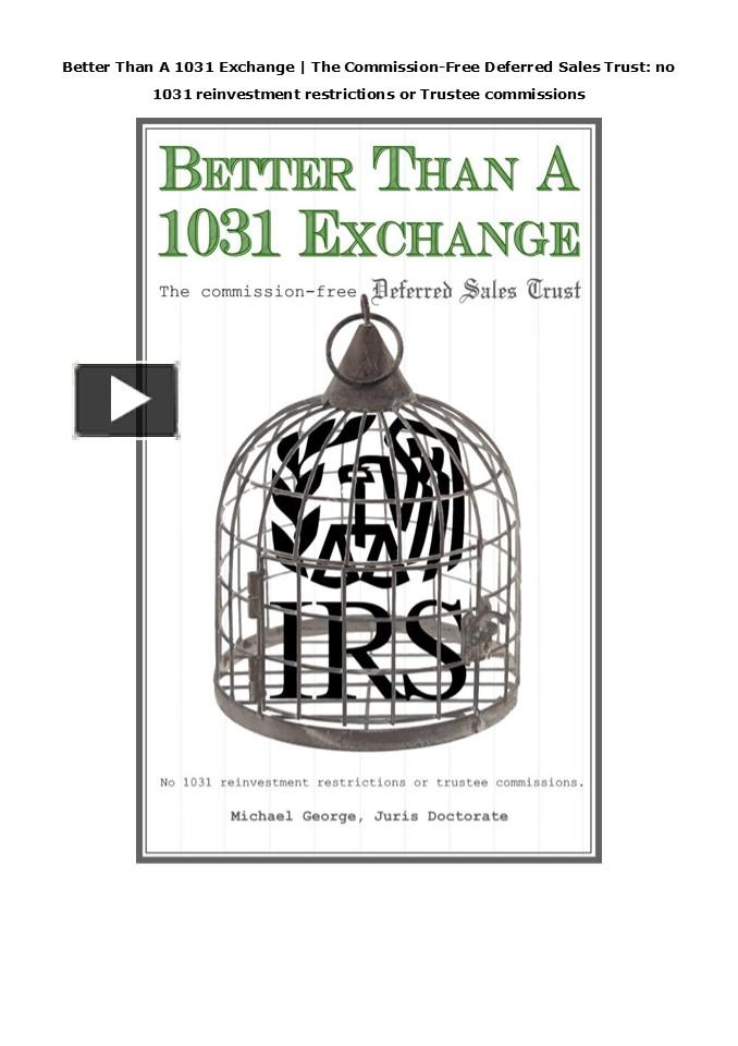 PPT – (PDF)DOWNLOAD Better Than A 1031 Exchange | The Commission-Free ...