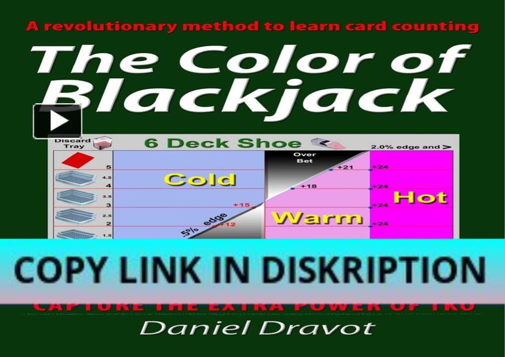PDF Read Online The Color of Blackjack : A revolutionary method to lea ...