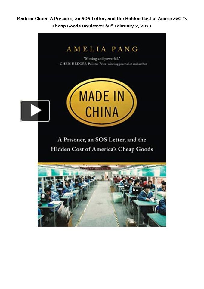 PPT – READ [PDF] Made in China: A Prisoner, an SOS Letter, and the ...