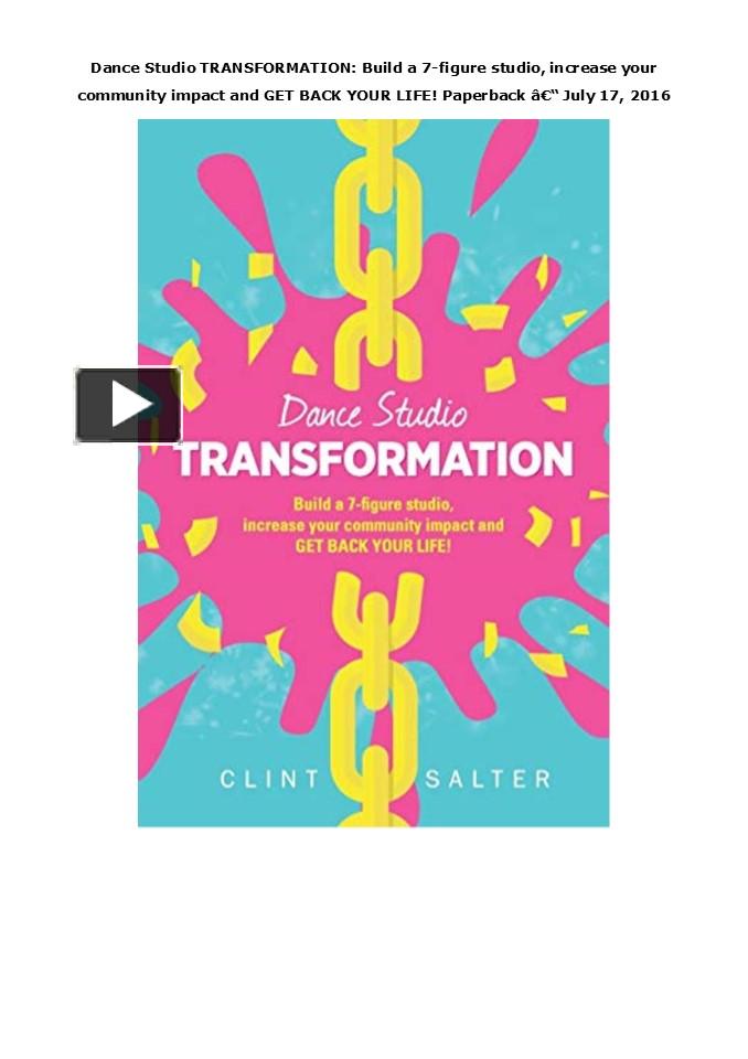 DOWNLOAD(PDF) Dance Studio TRANSFORMATION: Build a 7-figure studio ...