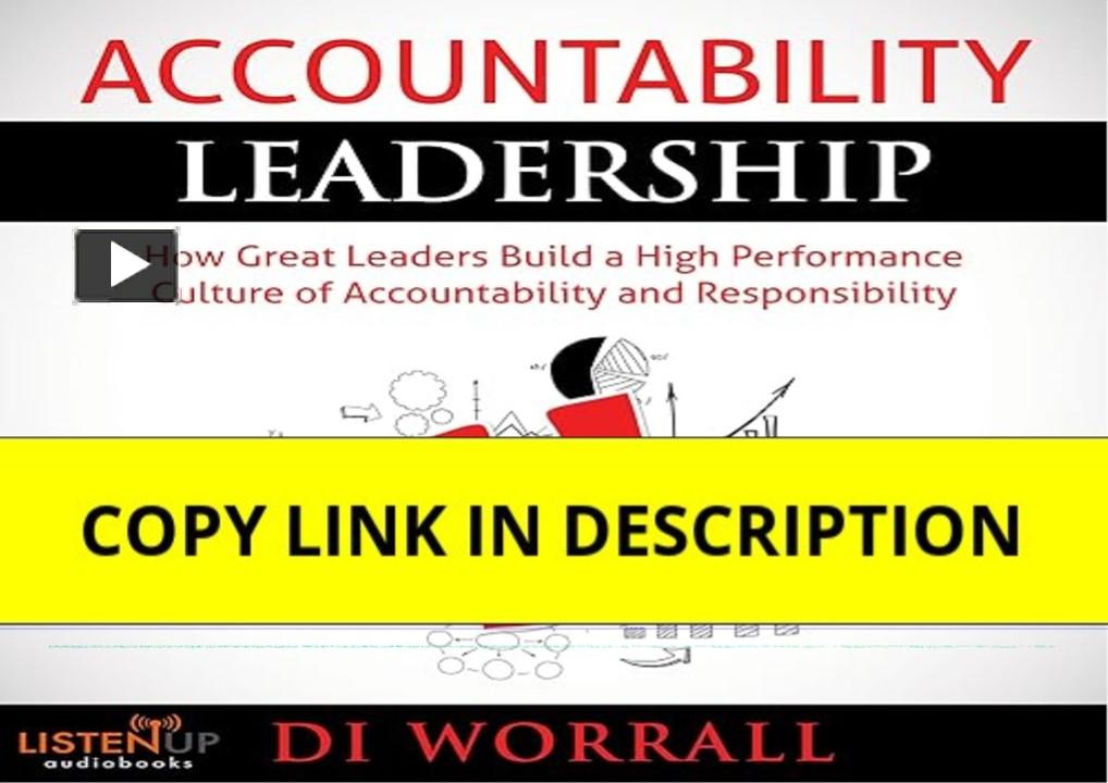 download Accountability Leadership: How Great Leaders Build a High ...
