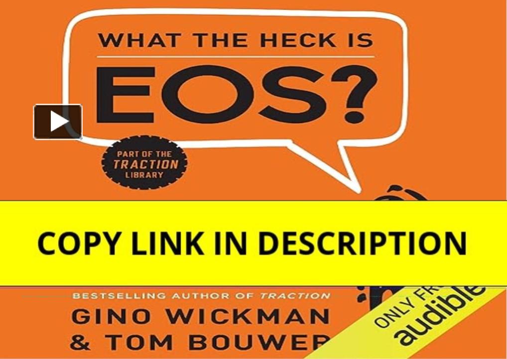 Download⚡️PDF ️ What the Heck Is EOS?: A Complete Guide for Employees ...