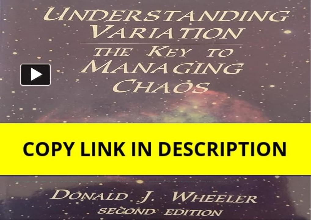 (DOWNLOAD) Understanding Variation: The Key to Managing Chaos ...