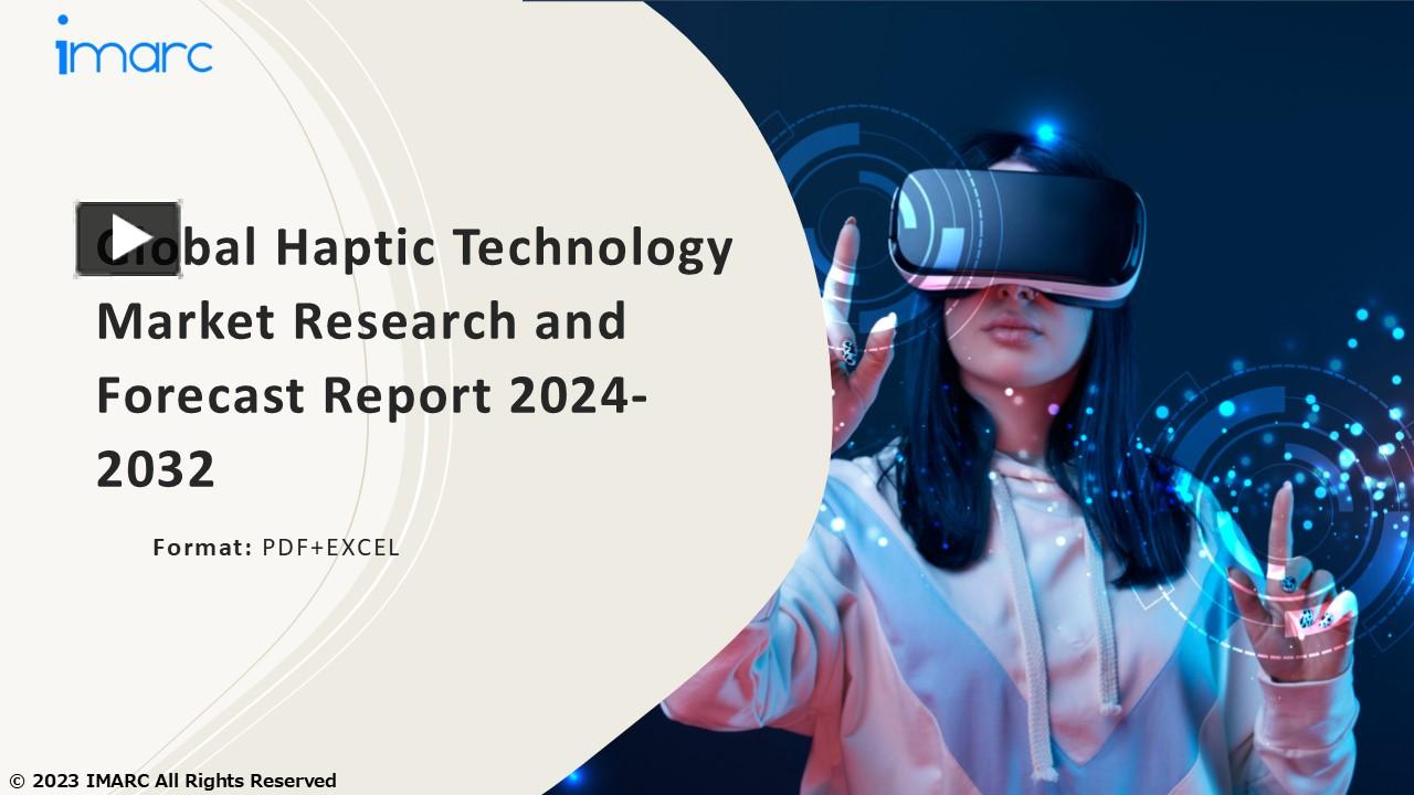 Haptic Technology Market PPT: Growth, Outlook, Demand, Keyplayer ...