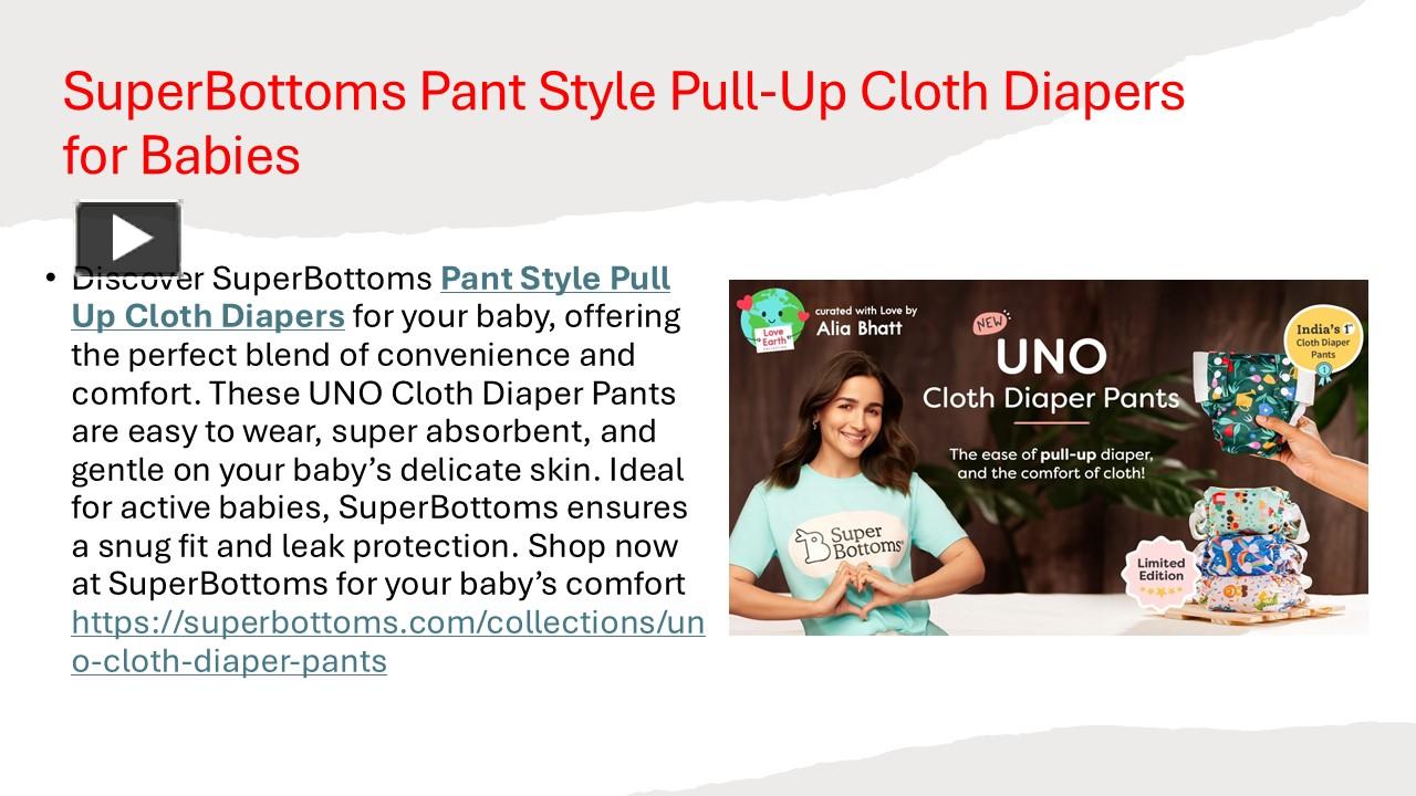 PPT – SuperBottoms Pant Style Pull-Up Cloth Diapers for Babies ...