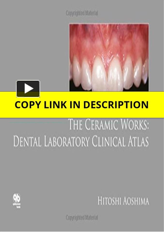 PPT – PDF The Ceramic Works: Dental Laboratory Clincial Atlas Android ...