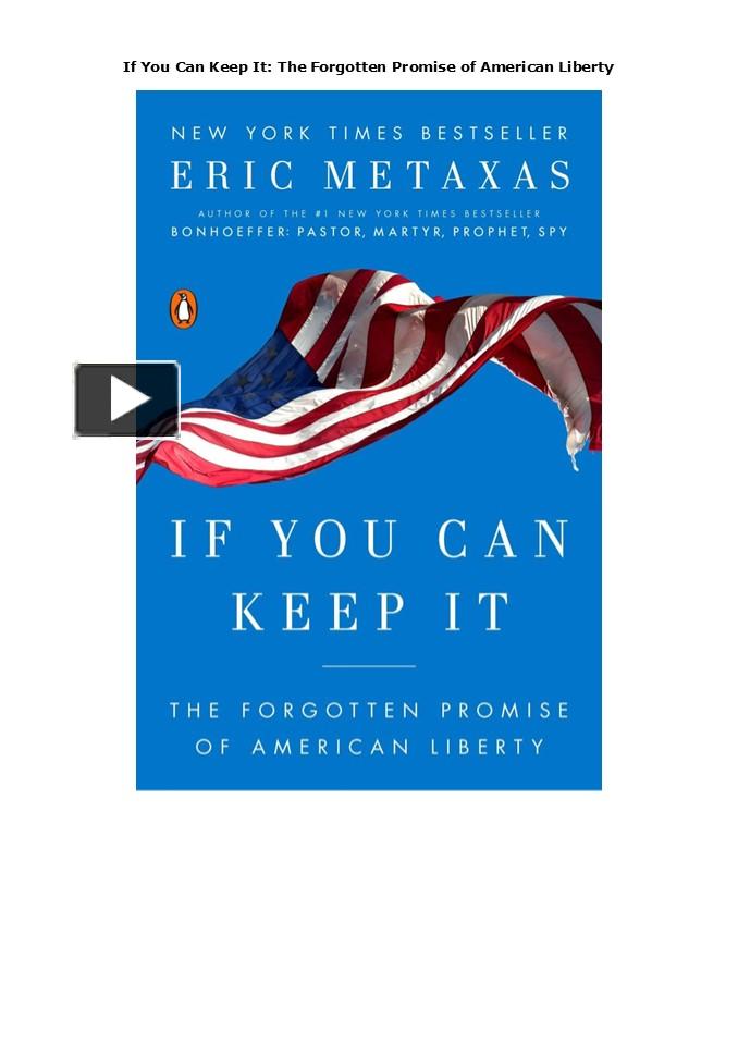 PPT – [DOWNLOAD]PDF If You Can Keep It: The Forgotten Promise of ...