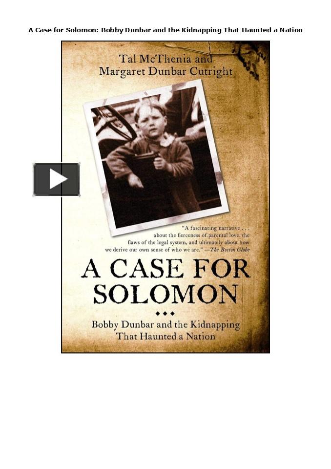 PPT – Download [PDF] A Case for Solomon: Bobby Dunbar and the ...