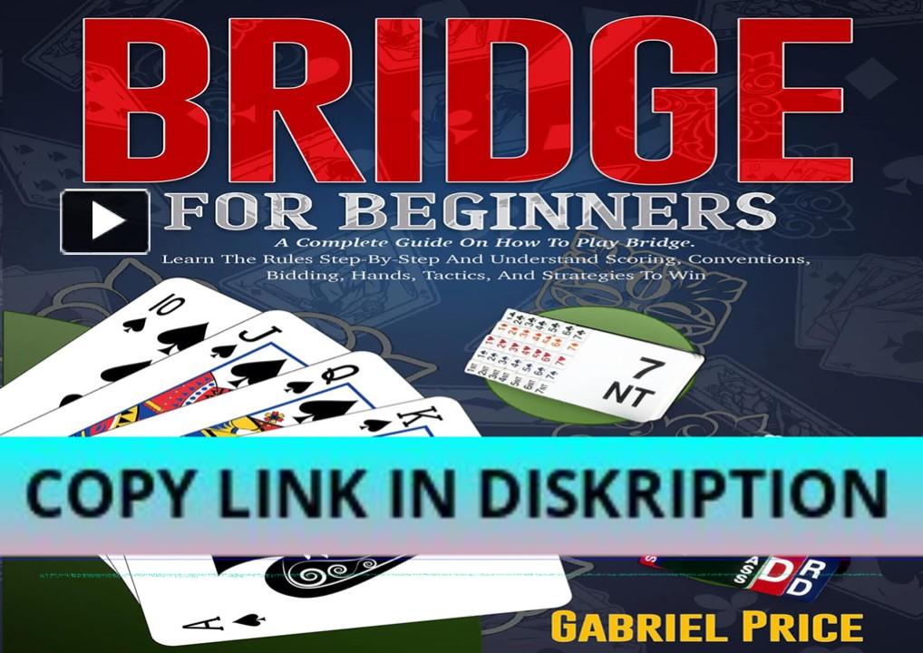 PPT – [PDF READ] Free Bridge For Beginners: A Complete Guide On Ho ...