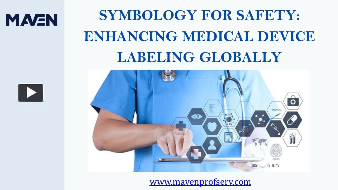 PPT – Symbology for Safety: Enhancing Medical Device Labeling Globally ...