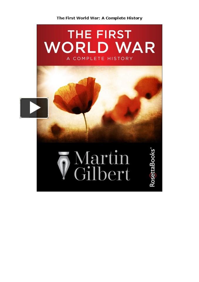 get [PDF] Download The First World War: A Complete History presentation ...