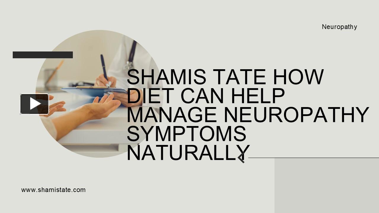 Shamis Tate How Diet Can Help Manage Neuropathy Symptoms Naturally ...