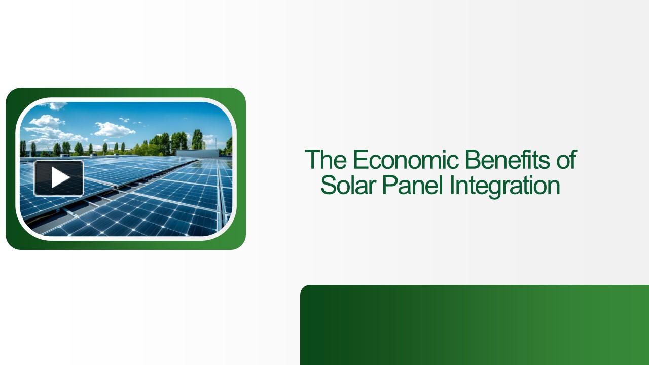 PPT – The Economic Benefits of Solar Panel Integration PowerPoint ...