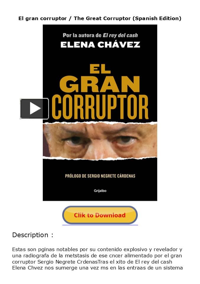 PPT – PDF El gran corruptor / The Great Corruptor (Spanish Edition ...