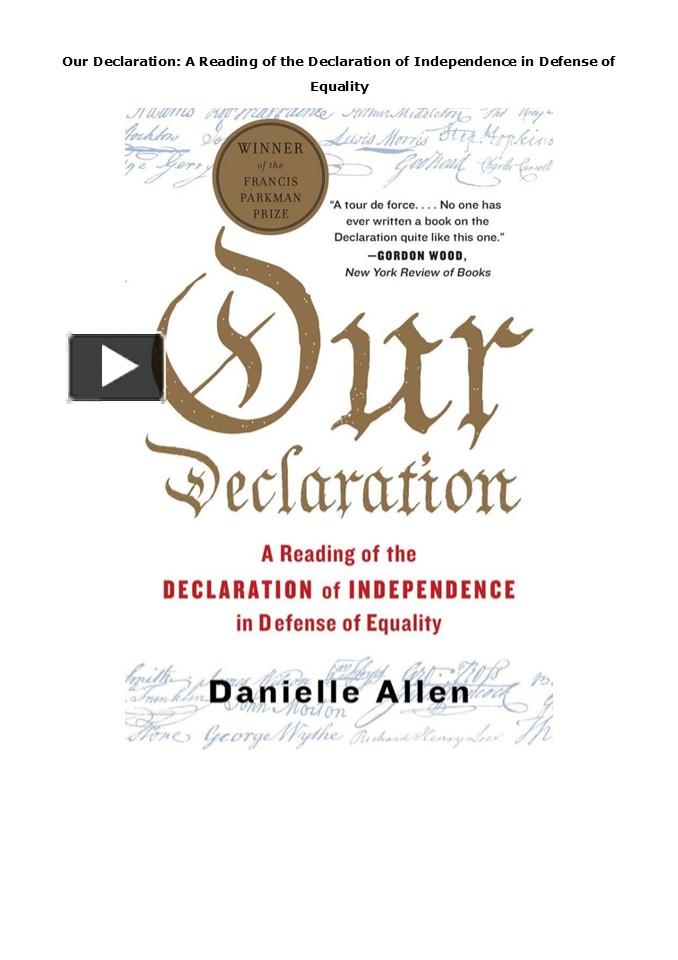 PPT – Download [PDF] Our Declaration: A Reading of the Declaration of ...