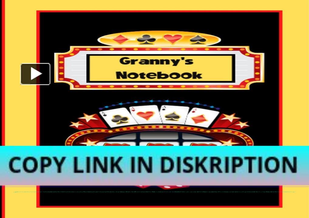PPT – [PDF] DOWNLOAD Granny's Casino Notebook: Are you a Granny? D ...