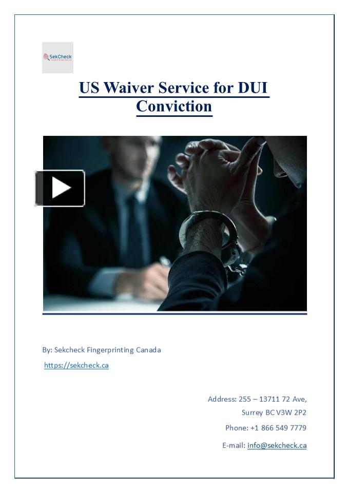 PPT – US Waiver Service for DUI Conviction PowerPoint presentation ...