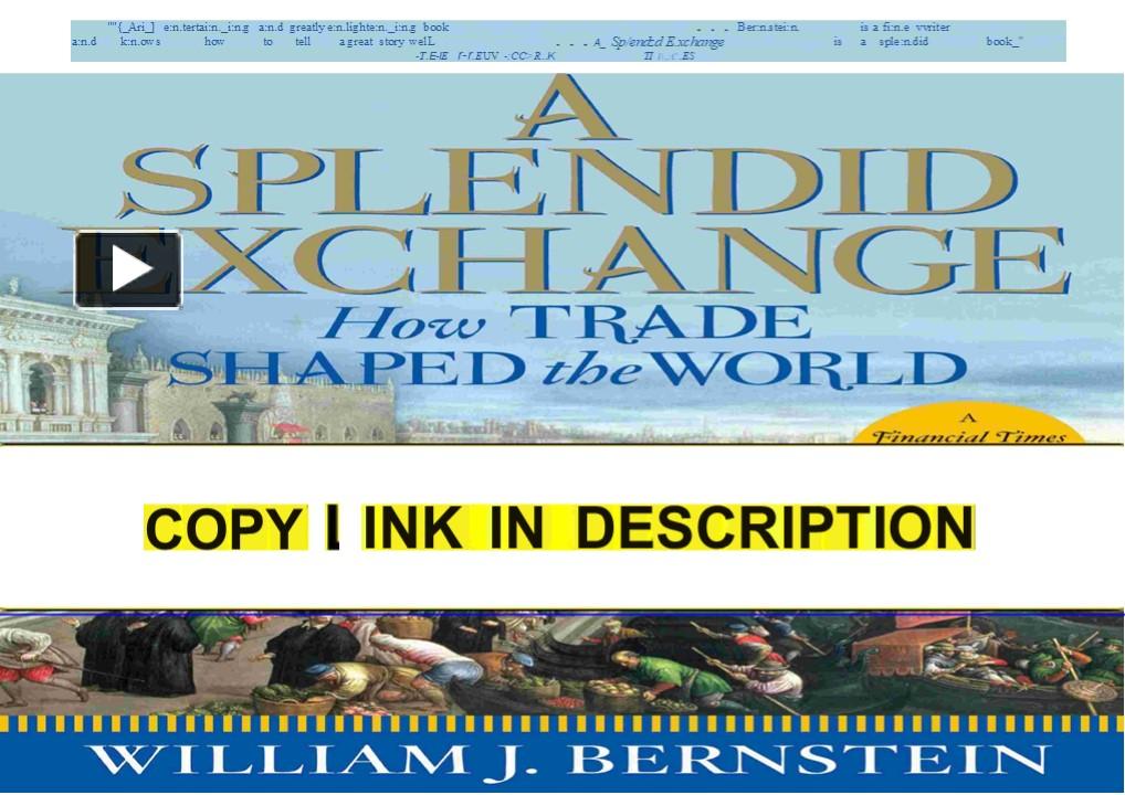 PPT – Pdf A Splendid Exchange: How Trade Shaped the World [PDF ...