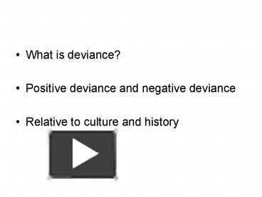 PPT – What is deviance PowerPoint presentation | free to view - id ...
