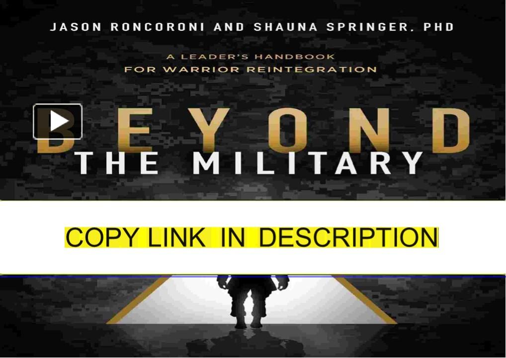 DOWNLOAD/PDF Beyond the Military: A Leader's Handbook for Warrior ...