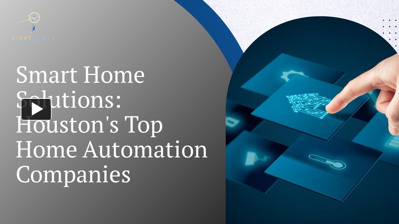 PPT – Top Home Automation Companies in Houston: Innovating Your Space ...