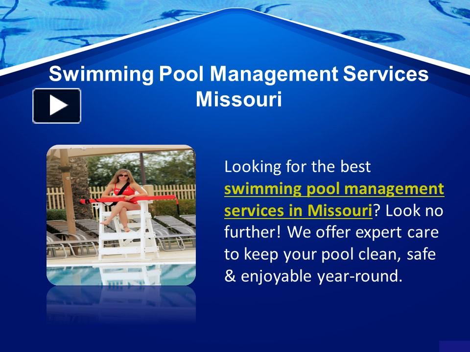PPT – Swimming Pool Management Services Missouri PowerPoint ...