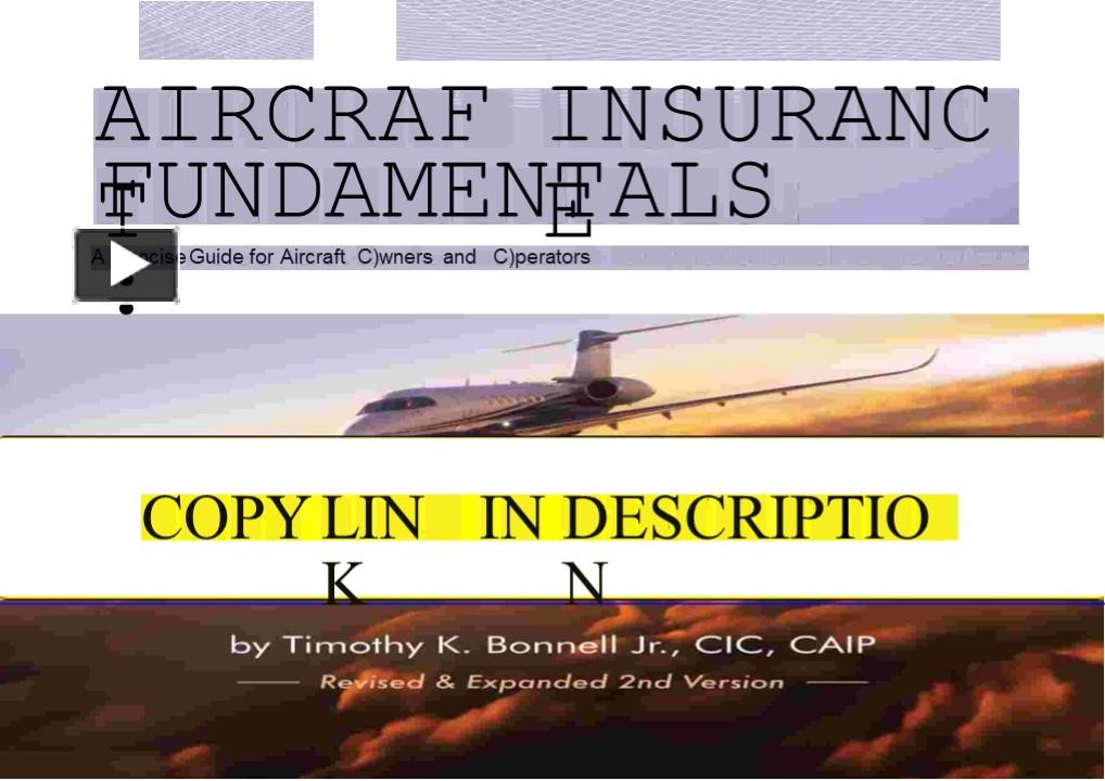 [PDF] Aircraft Insurance Fundamentals: A Concise Guide for Aircraft ...