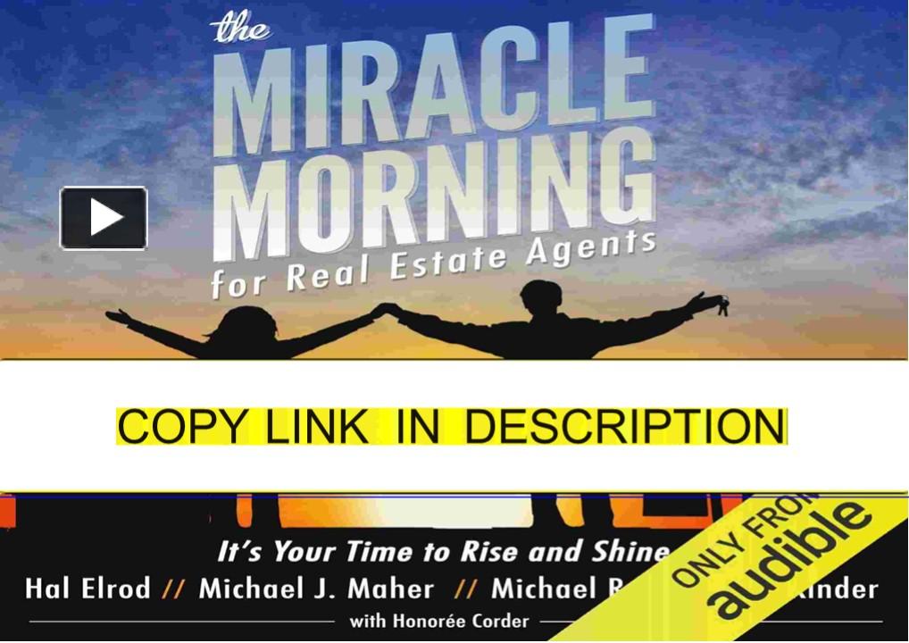 [PDF] The Miracle Morning for Real Estate Agents: It's Your Time to ...