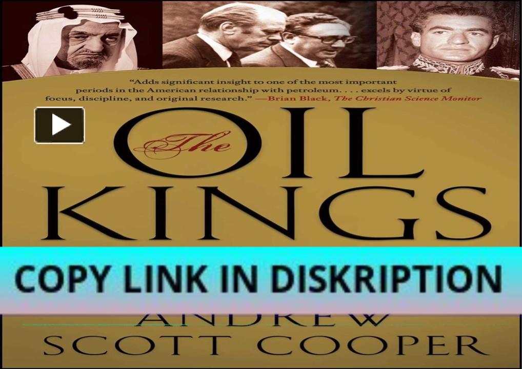PDF KINDLE DOWNLOAD The Oil Kings: How the U.S., Iran, and S ...