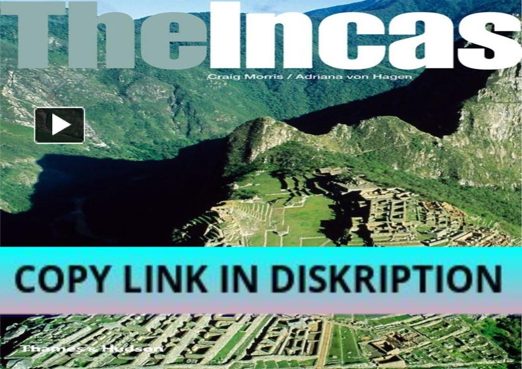 PPT – PDF/READ/DOWNLOAD The Incas (Ancient Peoples and Places ...