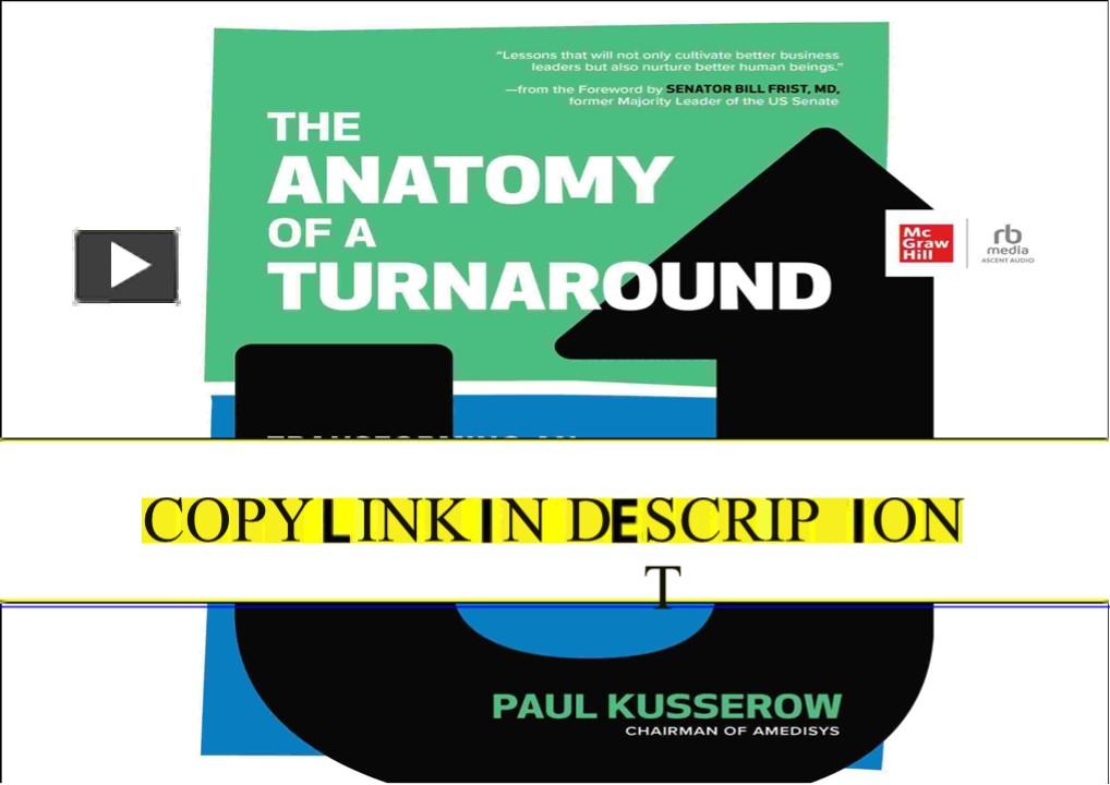 DOWNLOAD/PDF The Anatomy of a Turnaround: Transforming an Organization ...