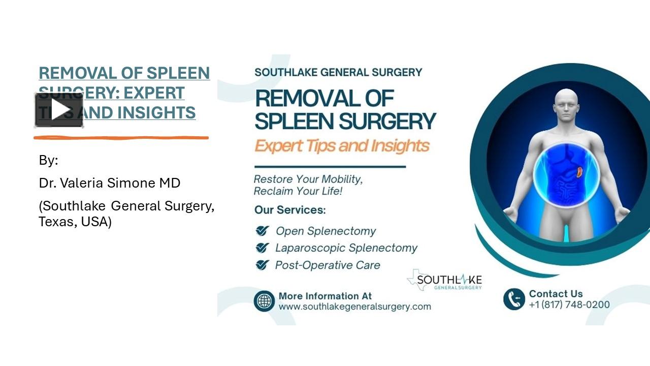 Removal of Spleen Surgery: Essential Guide - Southlake General Surgery ...