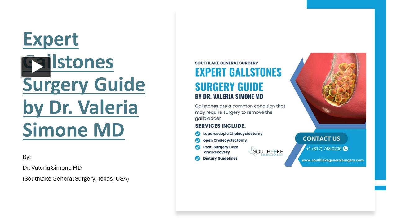 Gallstones Surgery by Dr. Valeria Simone MD - Southlake General Surgery ...